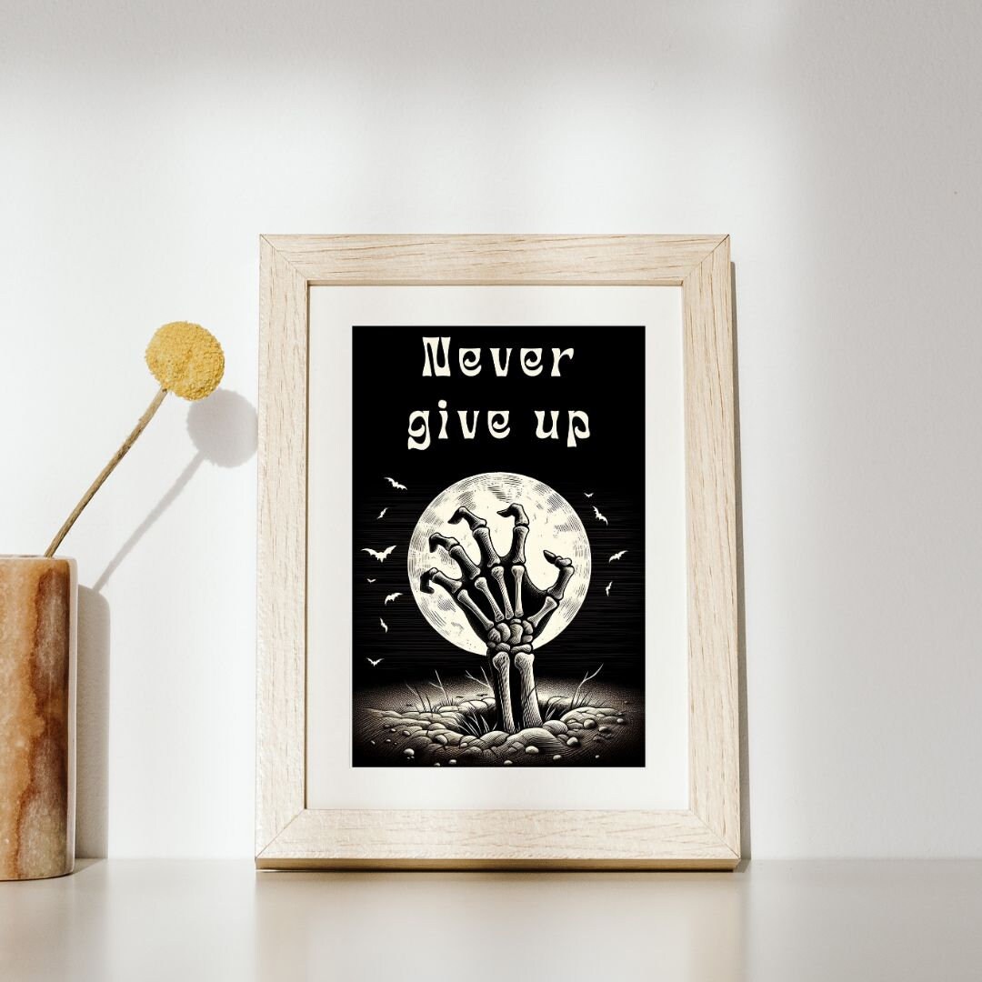 Never Give up Printable, Motivational Print Digital Download, Funny ...