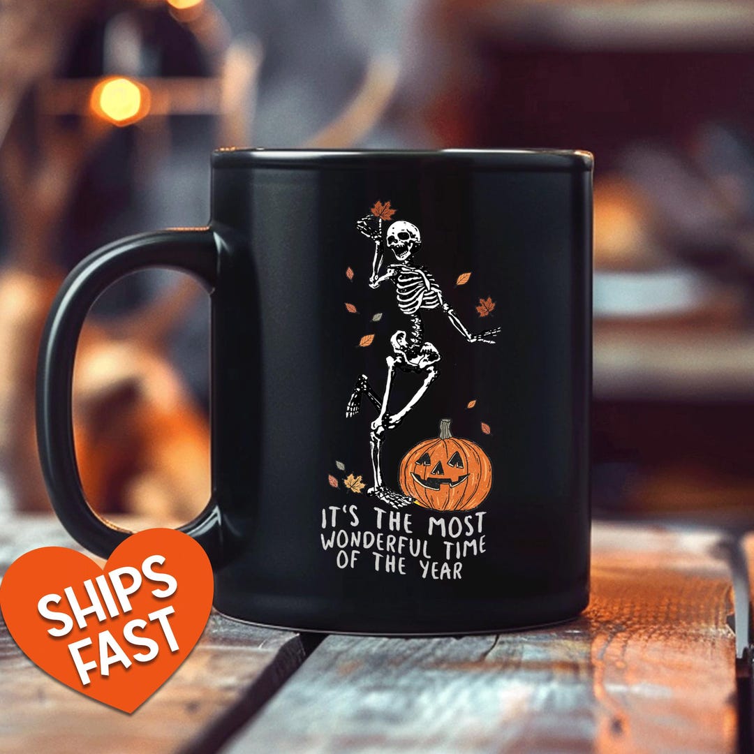 Skeleton Halloween Mug, Halloween Coffee Mug Gift, Its the Most ...