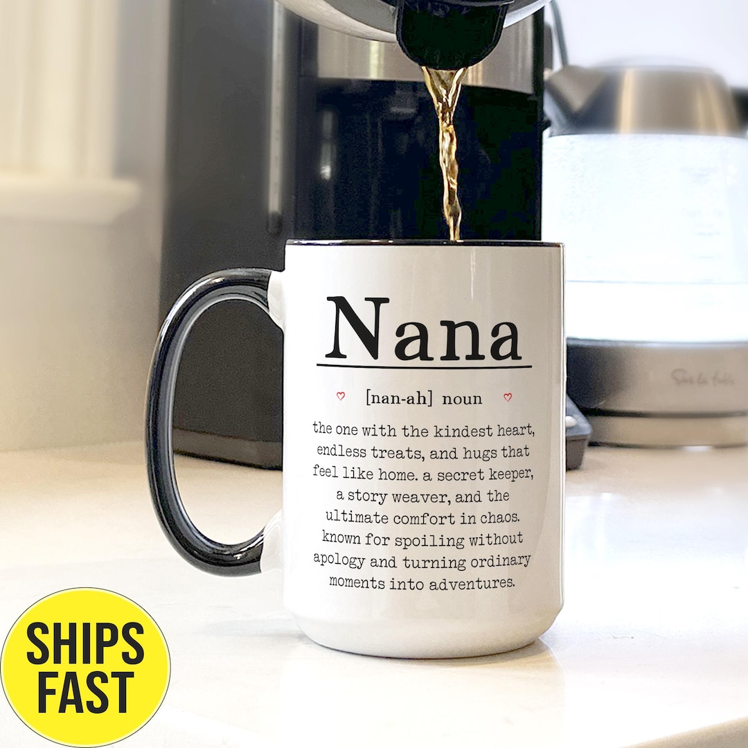 Nana Definition Coffee Mug for Grandma for Mother's Day, Cute Mother's ...