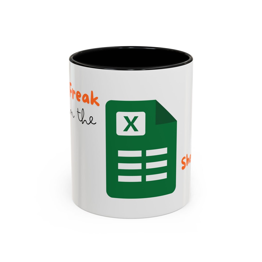 Funny 'freak in the Sheets' Mug | Sarcastic Tech Humor for Excel Users ...