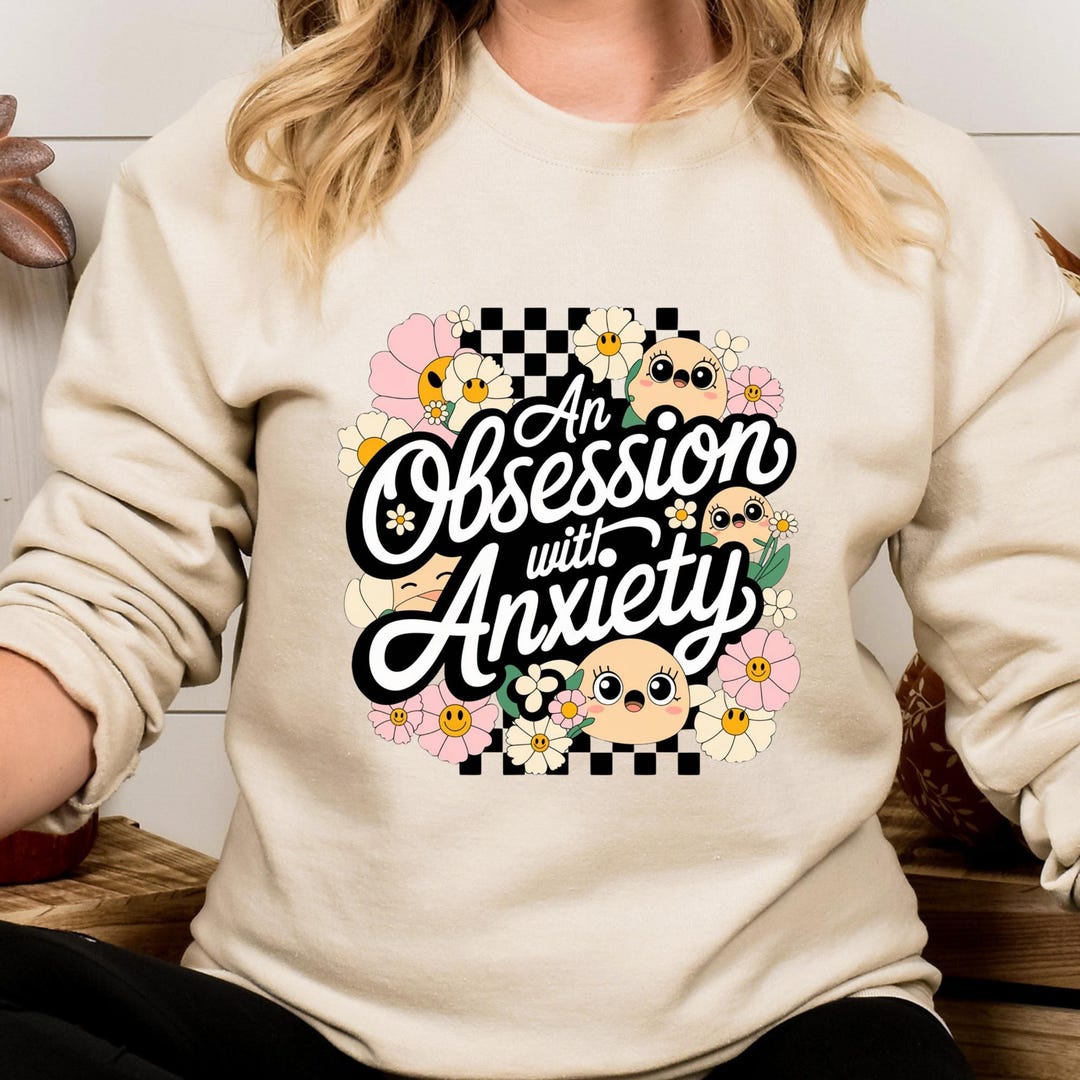 An Obsession With Anxiety PNG, Funny Mental Health Png, Anxiety Quote ...