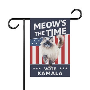 Cat Ladies Vote Yard Sign, Ragdoll Cat Meow's the Time Vote Kamala ...