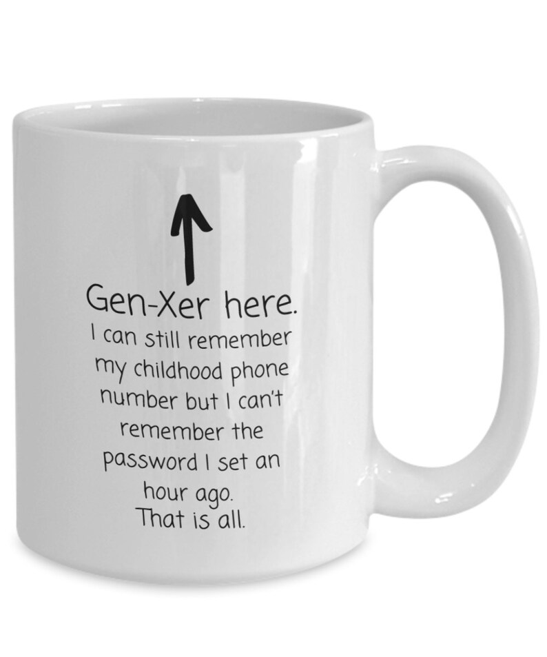 Gen-x, Generation X, Gen-x Mug, Generation X Mug, Gen-x Birthday Mug ...