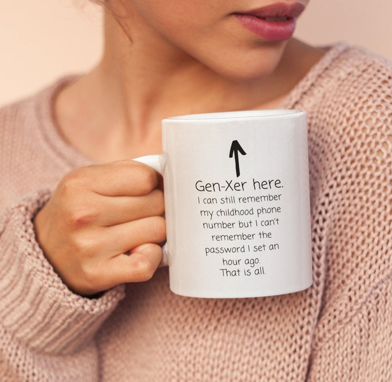 Gen-x, Generation X, Gen-x Mug, Generation X Mug, Gen-x Birthday Mug ...