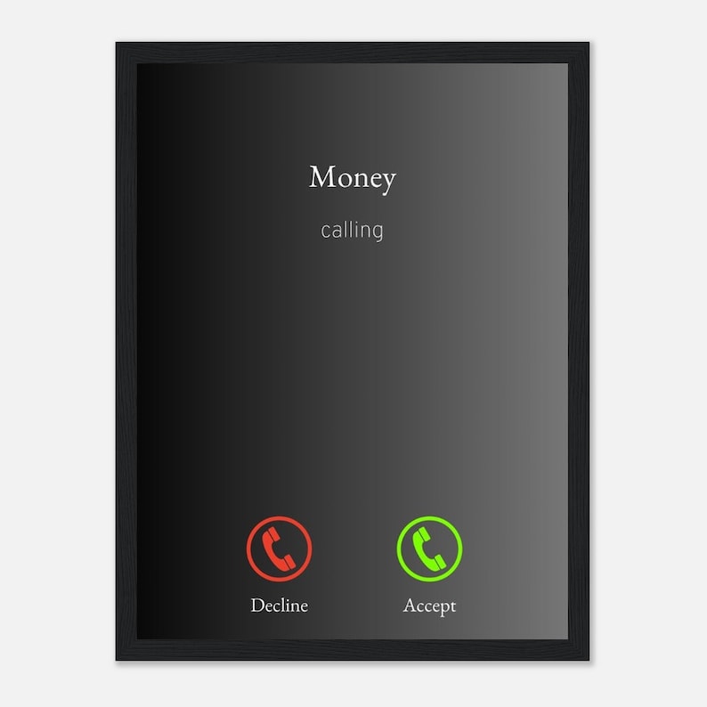 Wall Art Motivational Money Calling Wall Art, Phone Screen Money ...