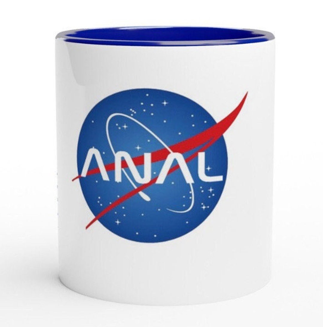 Anal Nasa Space Gag Gift Satire Logo Funny Joke Blue White 11oz Ceramic ...