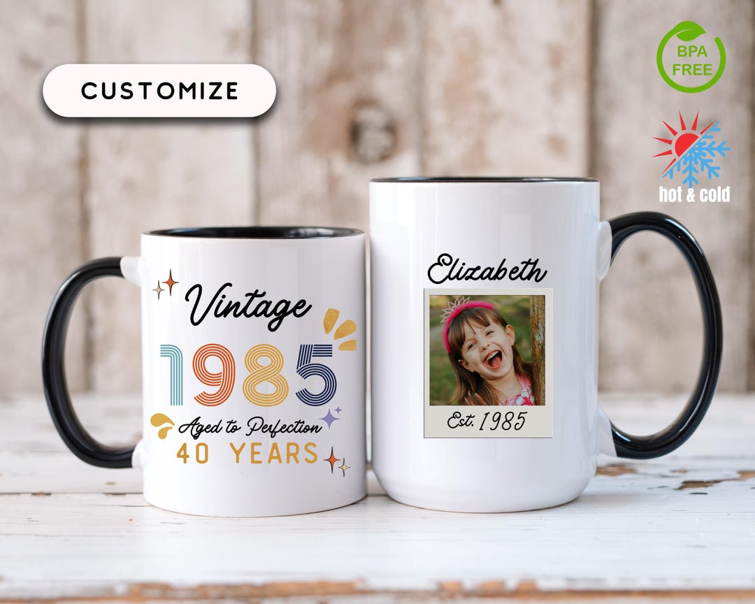 40th Birthday Mug, Custom 40th Bday Mug, Made in 1985 Mug, 40th ...