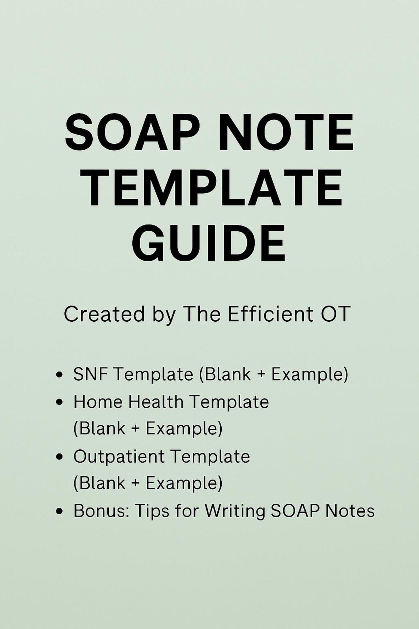 SOAP Note Template Guide for Occupational Therapists | SNF, Home Health ...