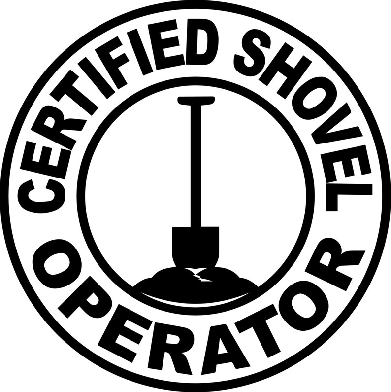 25 Certified Shovel Operator Hard Hat Decals - Etsy