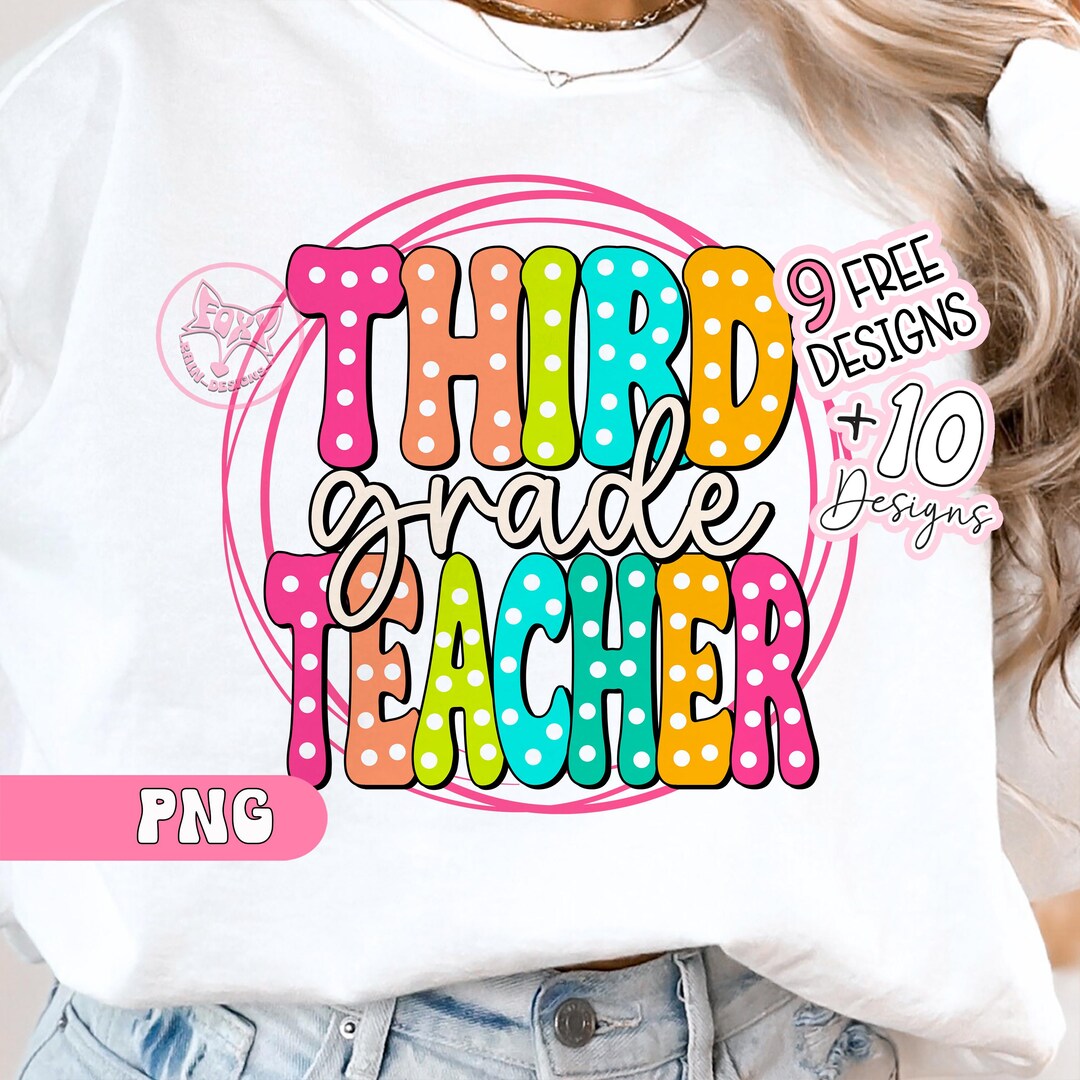 Third Grade Teacher PNG: Back to School Sublimation Design (digital ...