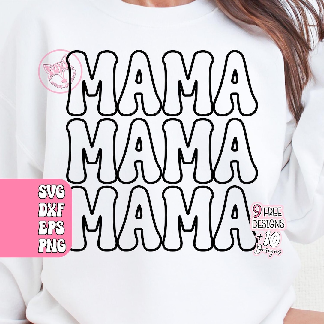 Mama Outlined SVG: Mother's Day Tee Shirt Design (digital Download) - Etsy