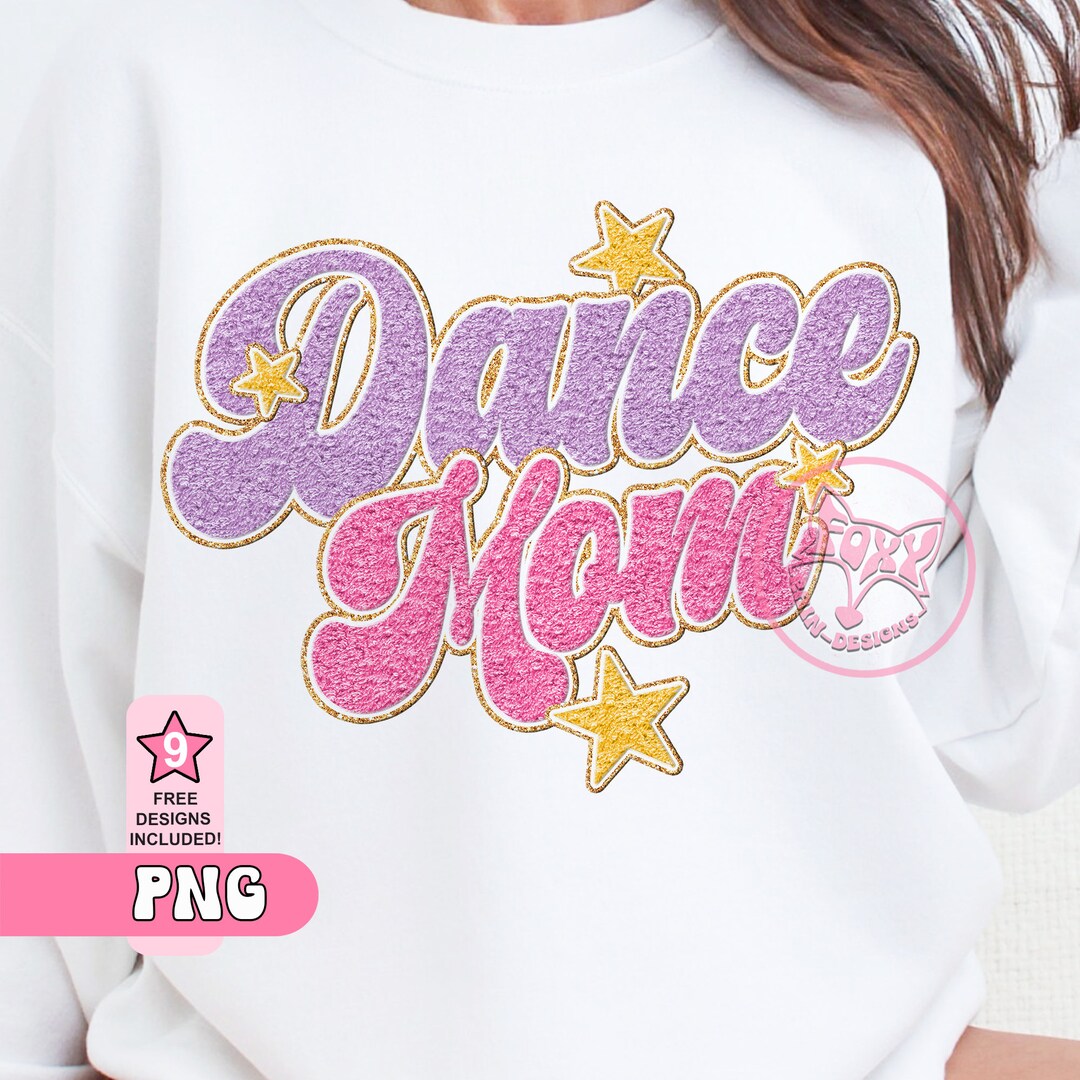 Dance Mom PNG: Chenille Embroidery Sublimation Design (digital Download ...