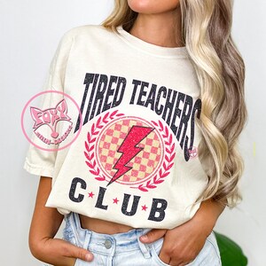 Tired Teachers Club Glitter Png Sublimation Design Digital Downloads ...