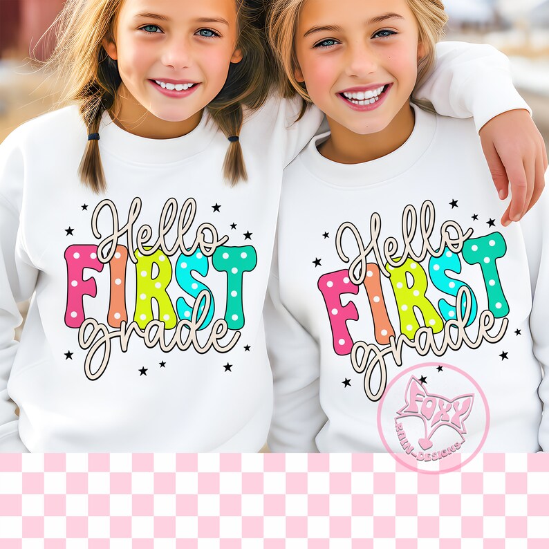 Hello First Grade Shirt PNG: Back to School Teacher Design (digital ...
