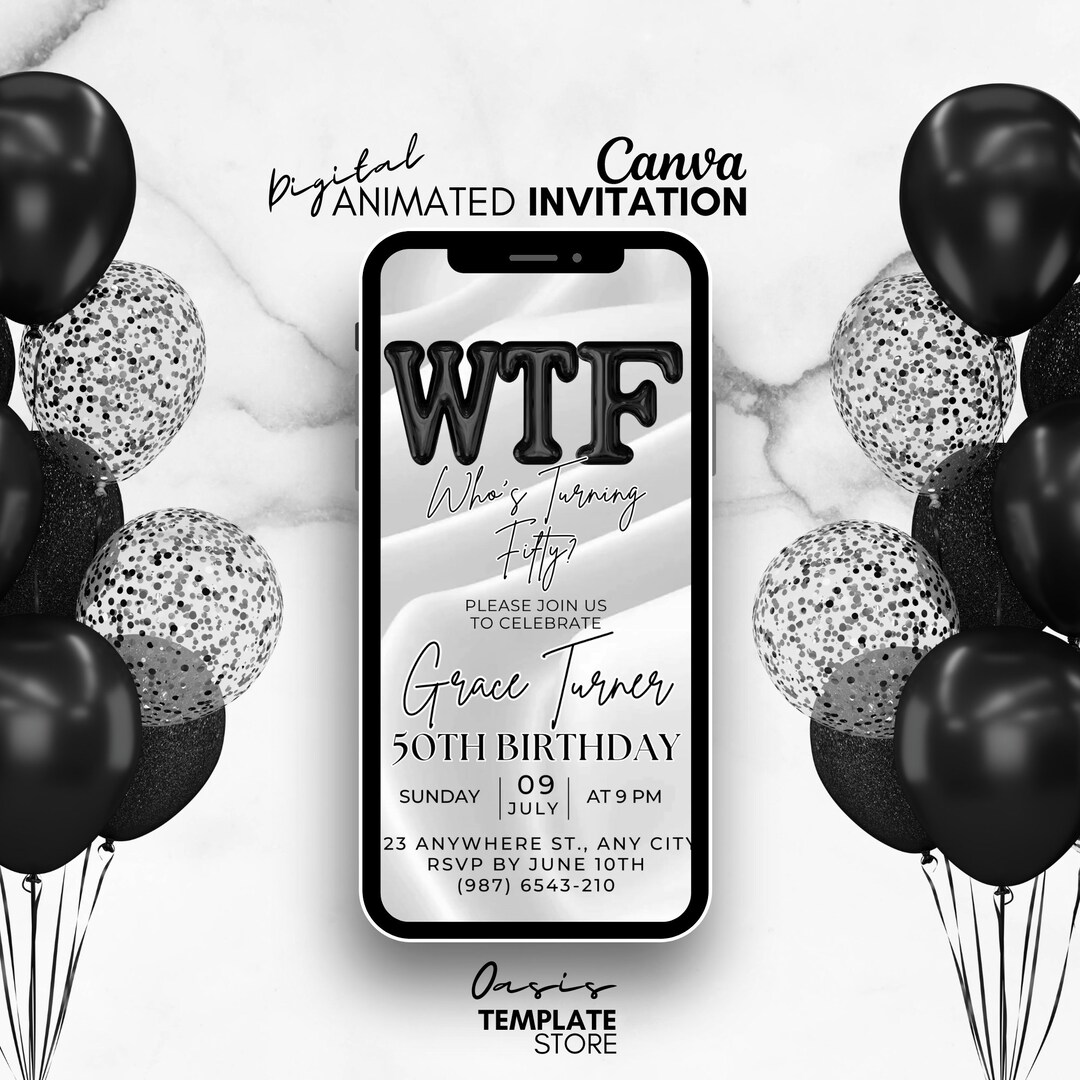 Digital WTF 50th Birthday Invitation, Black Balloons Invite, Mobile ...