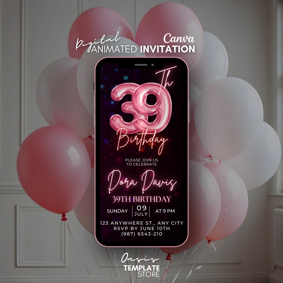 Digital 39th Birthday Invitation, Pink Balloons Video Invitation, 39th ...