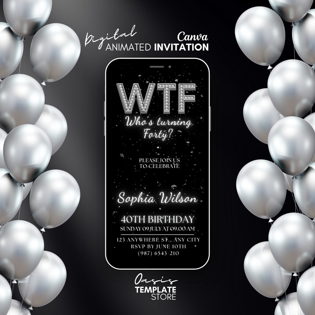 WTF Who's Turning Forty Birthday Invitation, Party Video Invitation ...