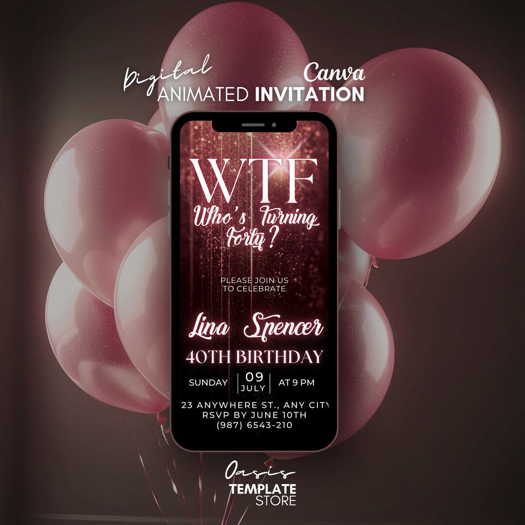 Who's Turning Forty 40th WTF Invitation, Editable Video Invite, Party ...