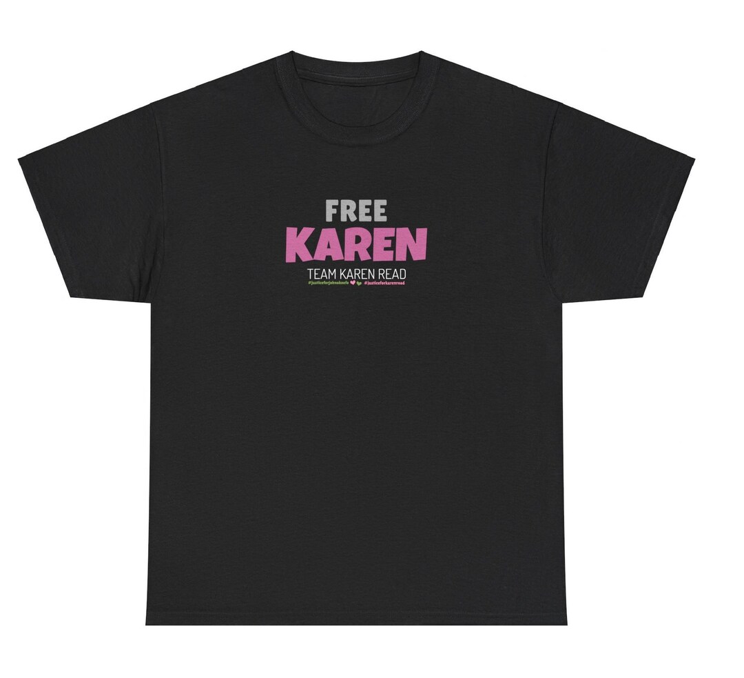 Free Karen Read Shirt, Justice for John Okeefe, Justice for Karen Read ...