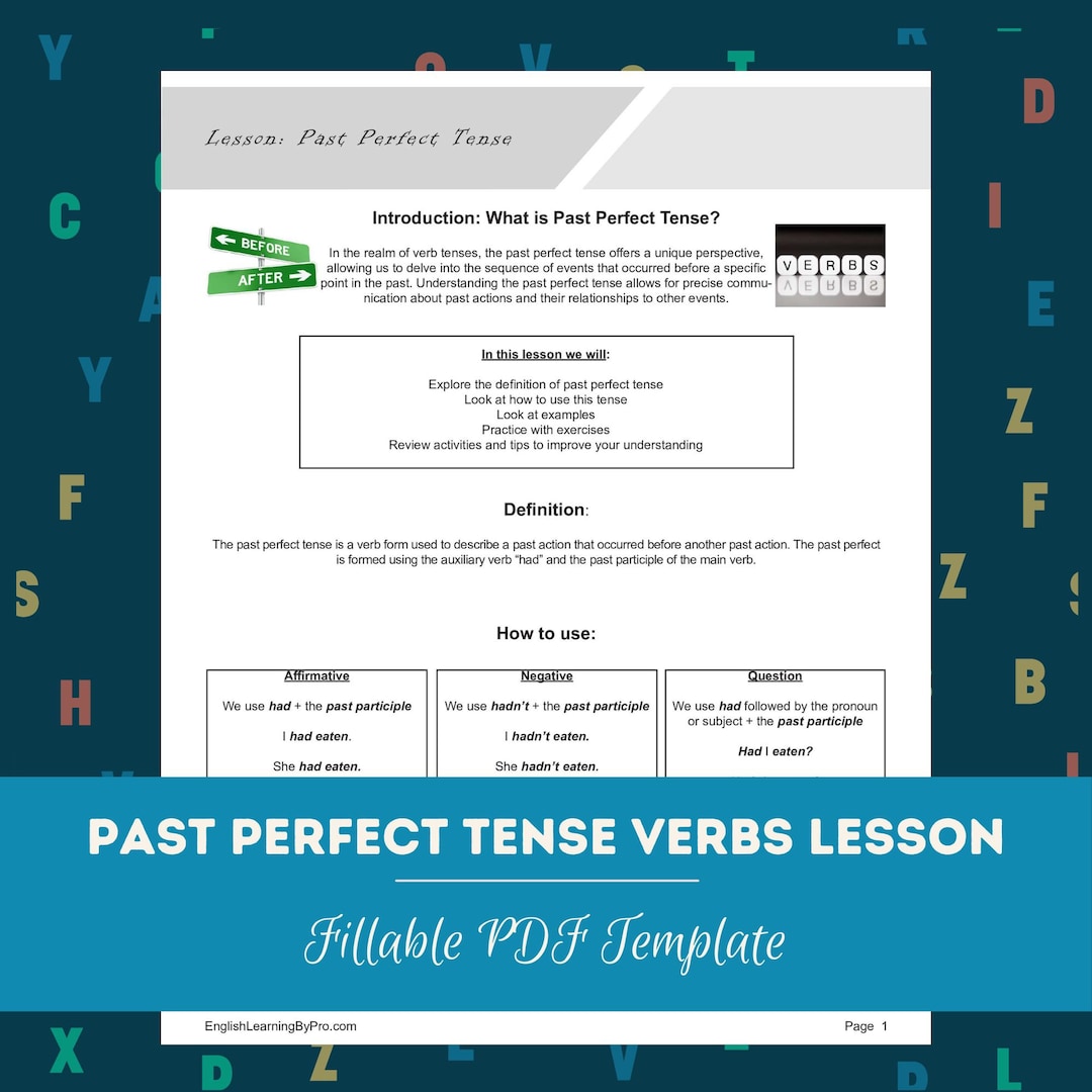 Past Perfect Tense Verbs Lesson: Introduction + 3 Worksheets (editable ...