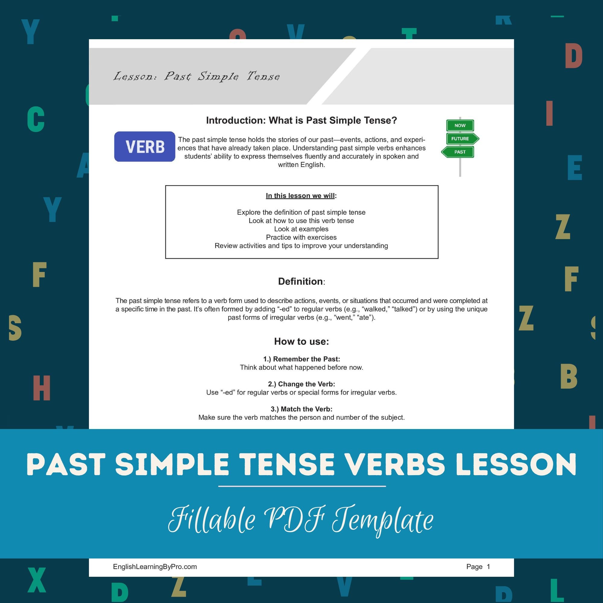 Past Simple Tense Verbs Lesson: Introduction + 3 Worksheets (editable ...