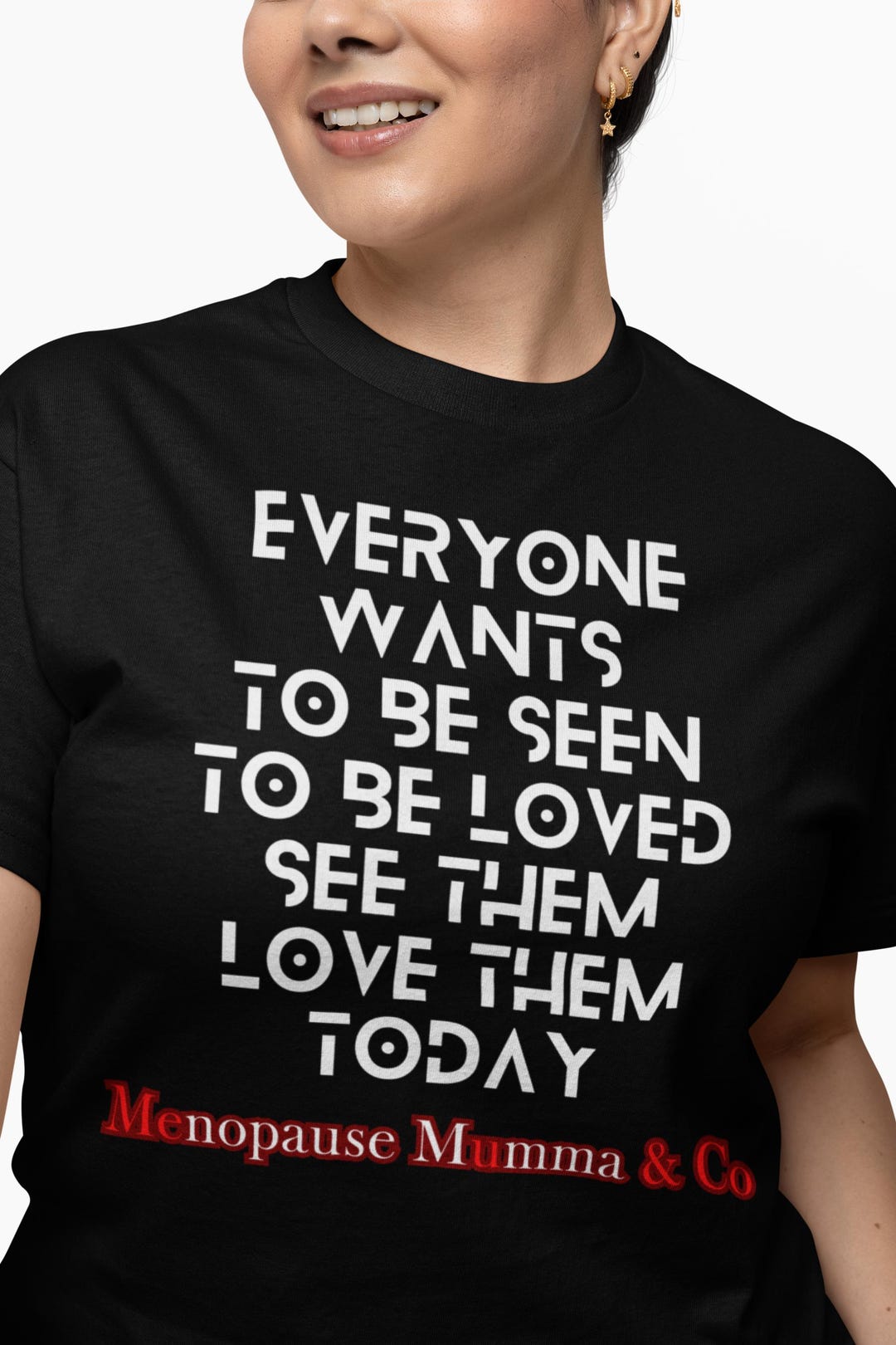 See Them Love Them Today Menopause Inspirational Graphic Shirt Gift - Etsy