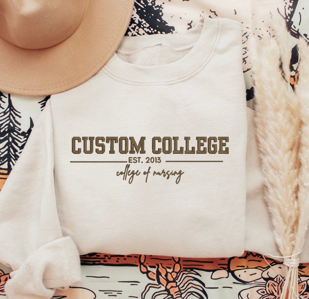 Custom College Embroidered Sweatshirt, Custom College Crewneck ...