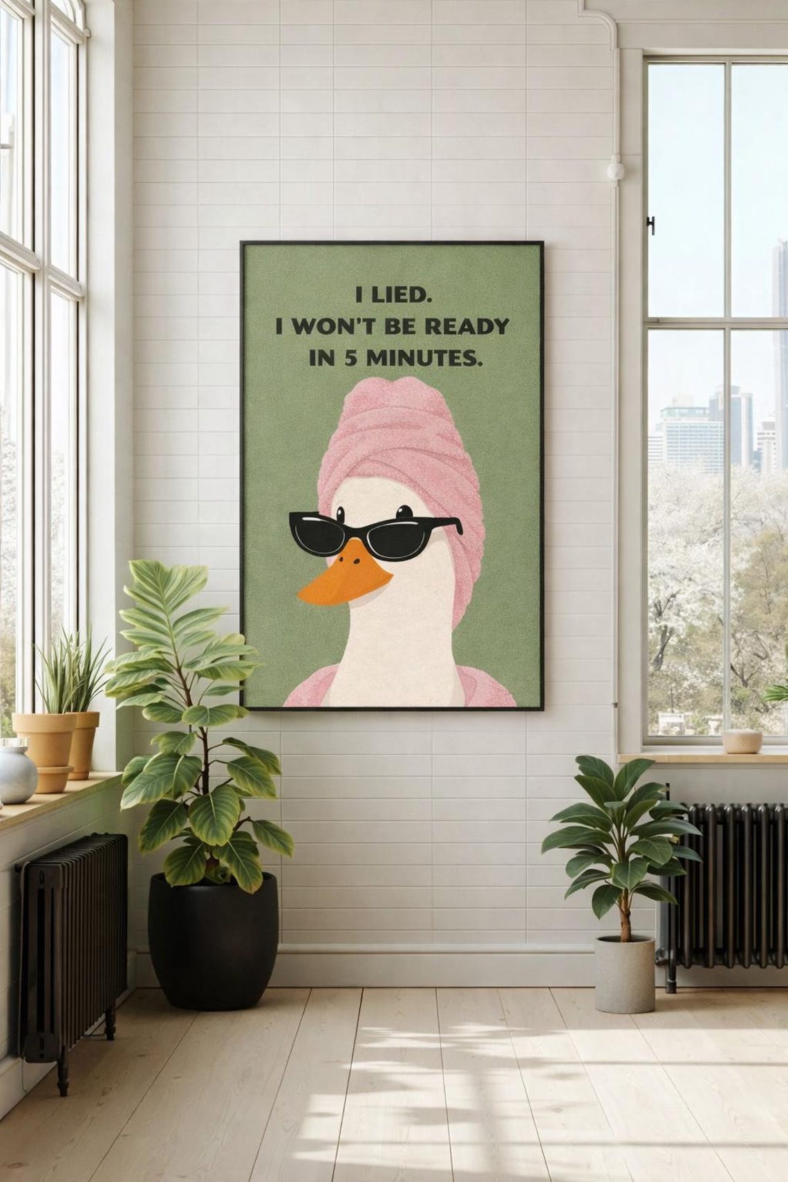 Diva Duck Bathroom Art Print: I Lied I Won't Be Ready Five Minutes ...