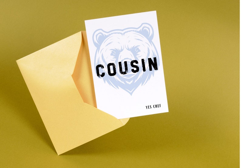 COUSIN Every Occasion Greeting Card the Bear Yes Chef Heard Chef I Love ...