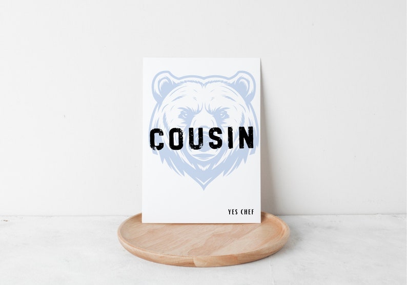 COUSIN Every Occasion Greeting Card the Bear Yes Chef Heard Chef I Love ...