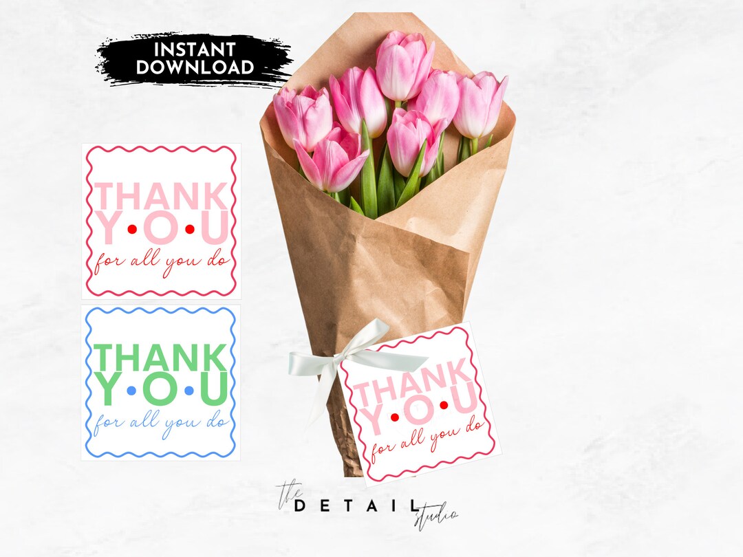 Thank You for All You Do Gift Tag- Teacher Appreciation, Mother's Day ...