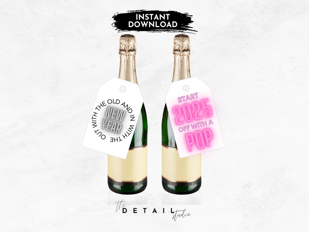 New Year's Eve Champagne Tags Start 2025 off With a Pop, Out With the ...