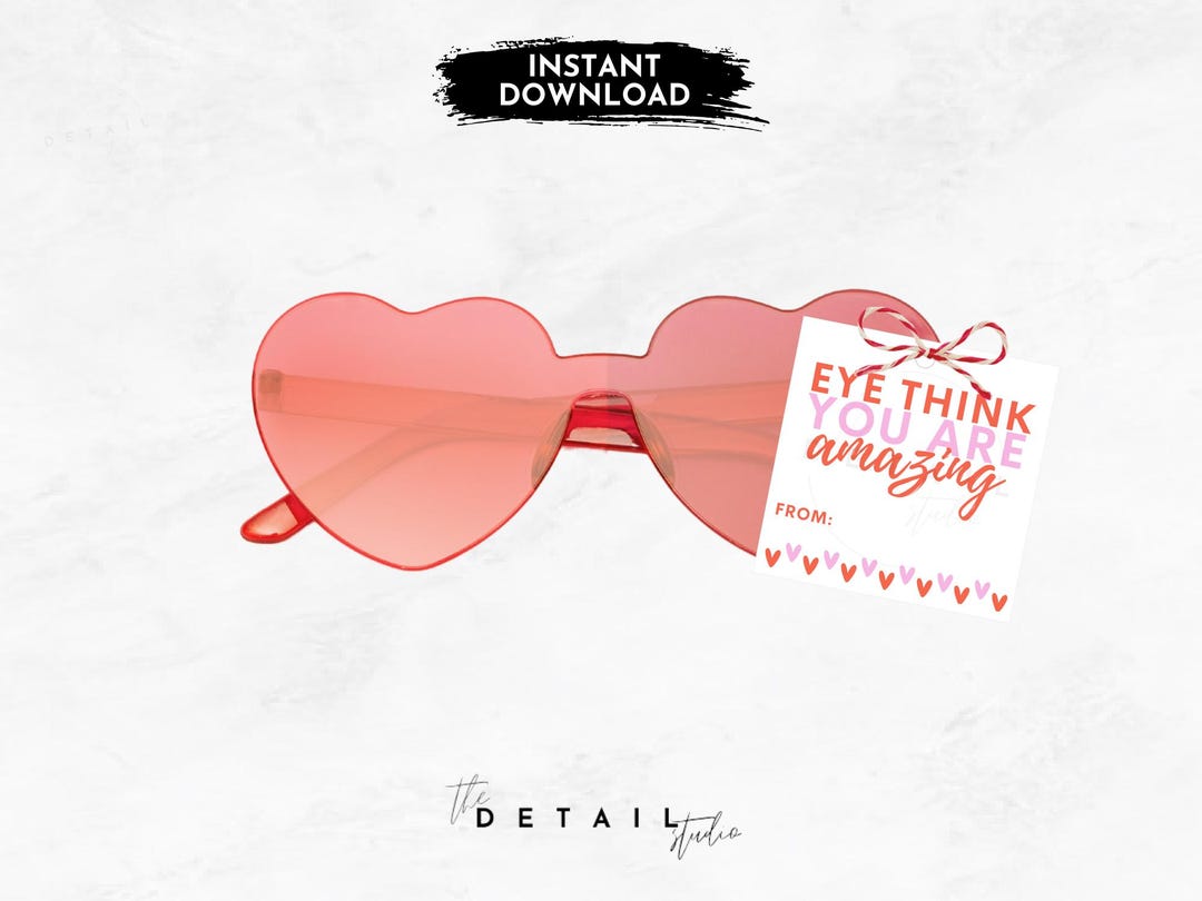 Eye Think You Are Amazing Valentine Tag for Heart Shaped Glasses - Etsy