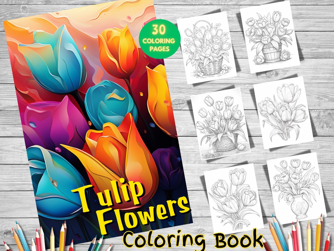 30 Tulip Flower Coloring Book for Adults and Kids, Floral Designs ...