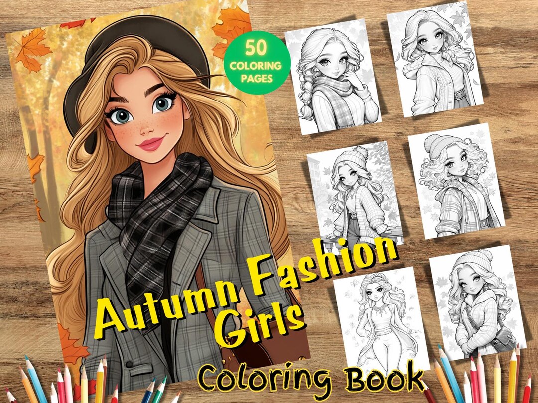 50 Autumn Fashion Girls Coloring Book, Trendy Fall Outfits, Autumn ...