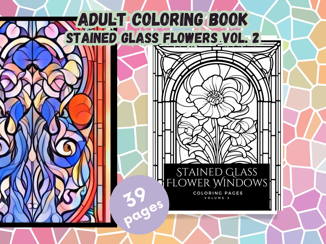 Adult / Teen / Kids Coloring Book Stained Glass Flowers Volume 2 - Etsy