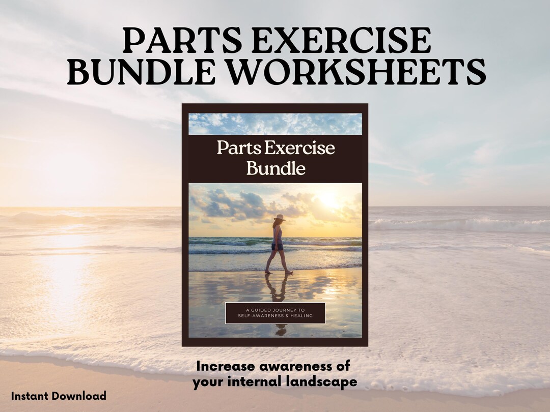 Parts Exercise Bundle Therapy Worksheets | Inner Healing Therapy | Life ...