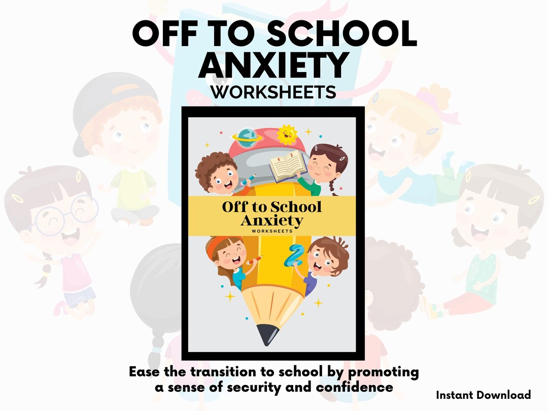 Off to School Anxiety Worksheet | Kids Toolkit | Stress & Coping ...