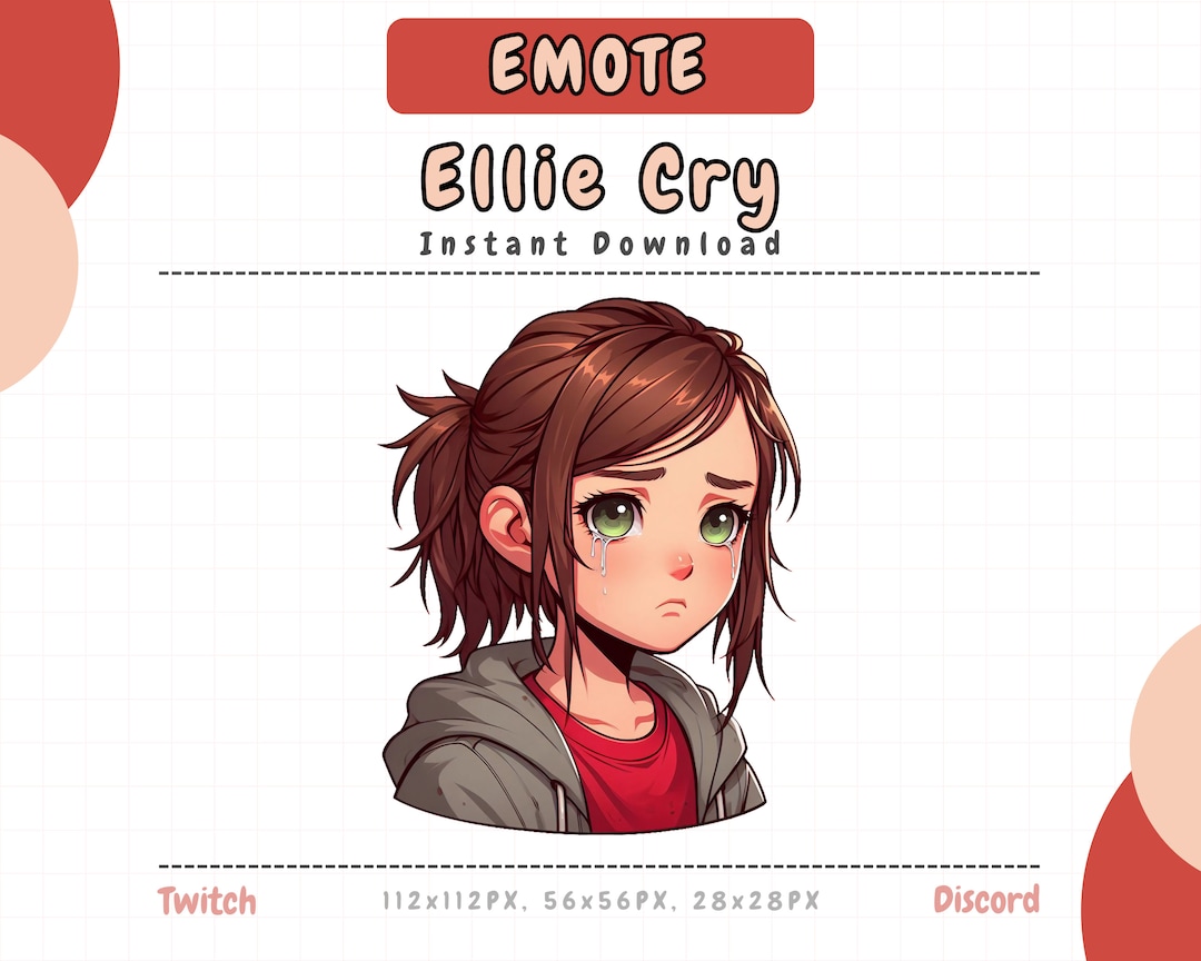 The Last of Us Ellie Cry, Sad, Mad. EMOTE, Twitch, Discord, Youtube ...