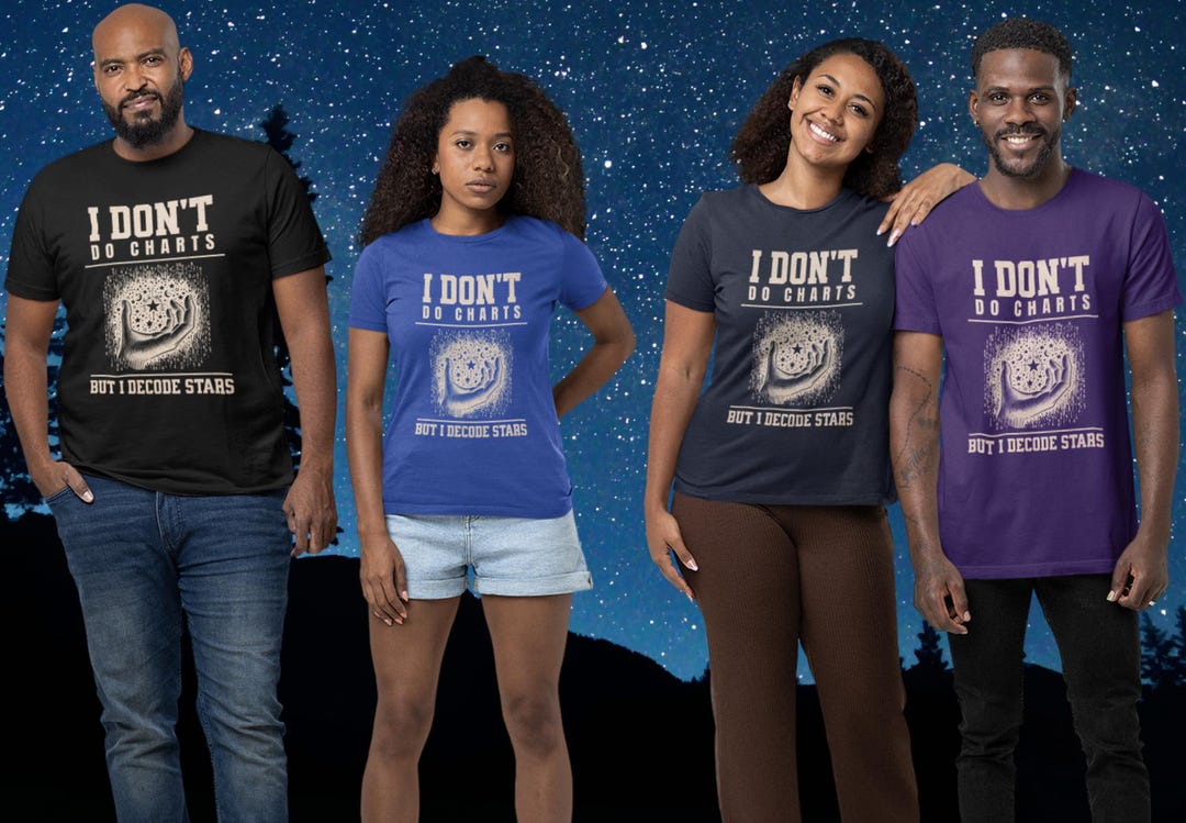 I Don't Do Charts, but I Decode Stars, Physics Lover Gifts, Physics ...