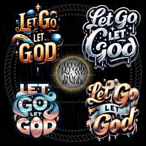 Faith SVG Bundle: Let Go Let God Christian Graphics (PNG) - Etsy