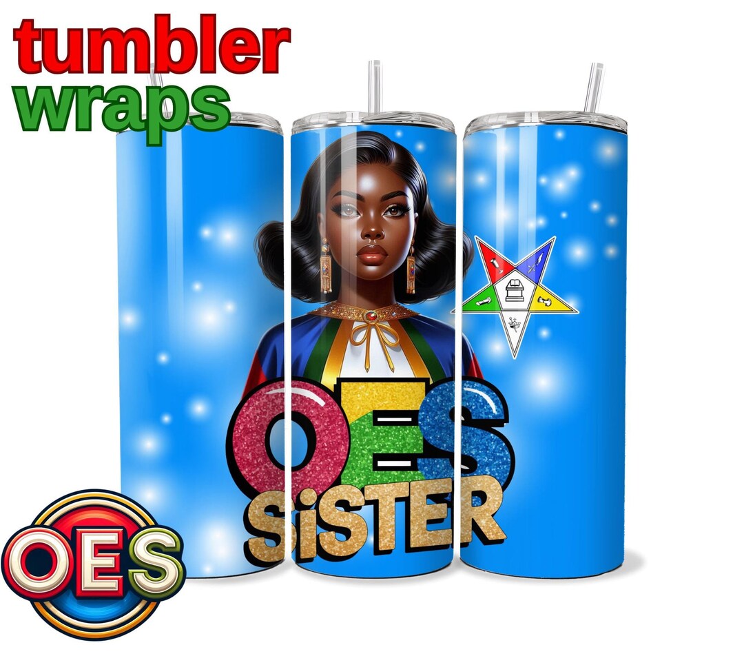 OES Sister Blue Tumbler Wrap | Eastern Star Wallpaper or Tumbler Wrap ...