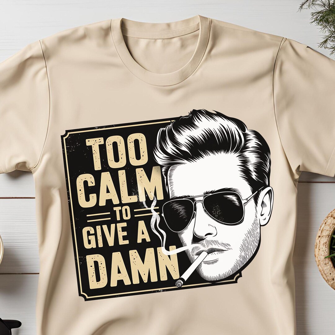 Too Calm to Give A Damn Png, Trending Meme Png, Funny Png, I Don't Give ...