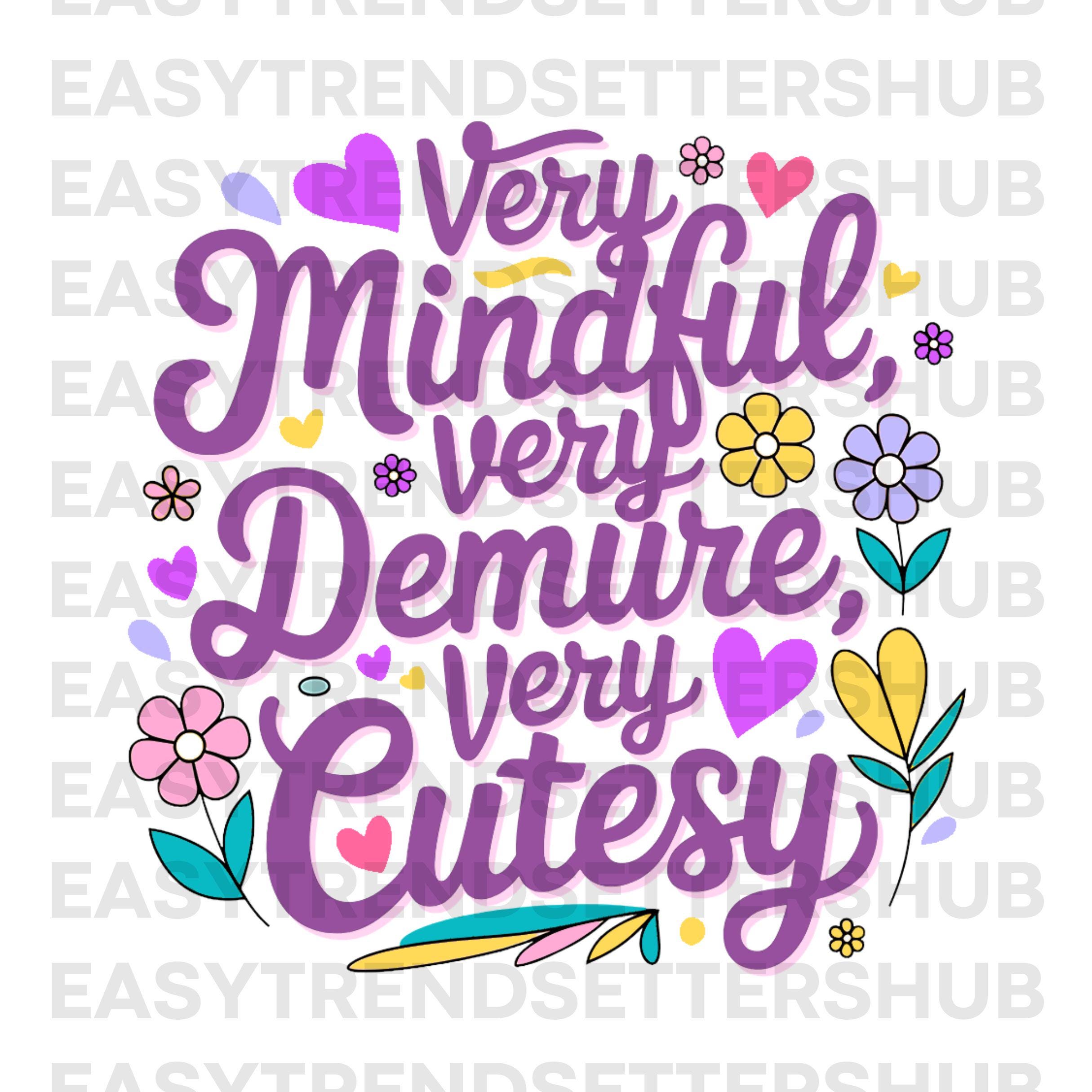 Very Demure Meme Png, Very Mindful Png, Very Cutesy Png, Gen Z Trendy ...