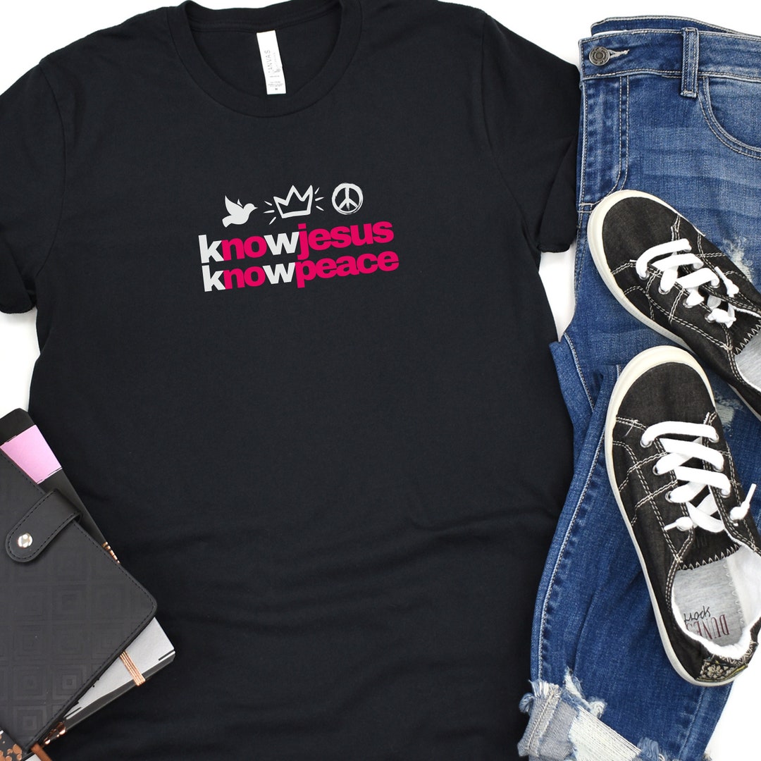Know Jesus Know Peace Christian Teen Tee, Trendy Church Outfit, Casual ...
