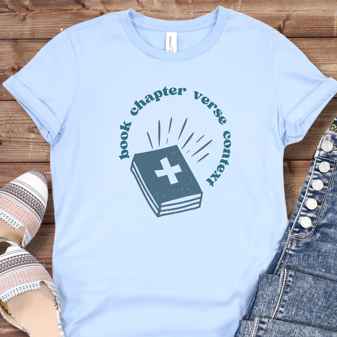 Book Chapter Verse Context, Bible Study Shirt for Women, Casual Sunday ...