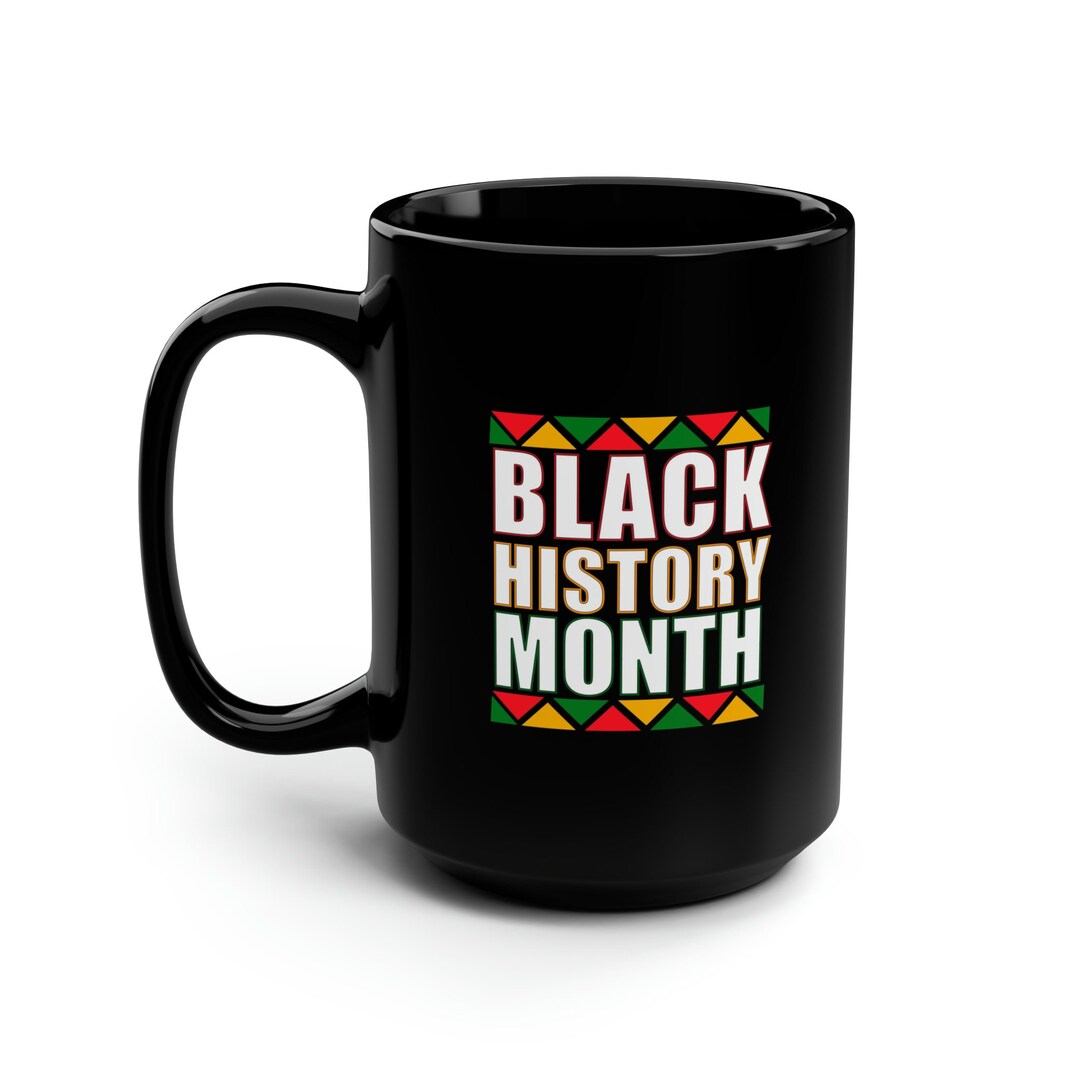 Black History Month 15 Oz. Mug: BHM-0066 - Etsy