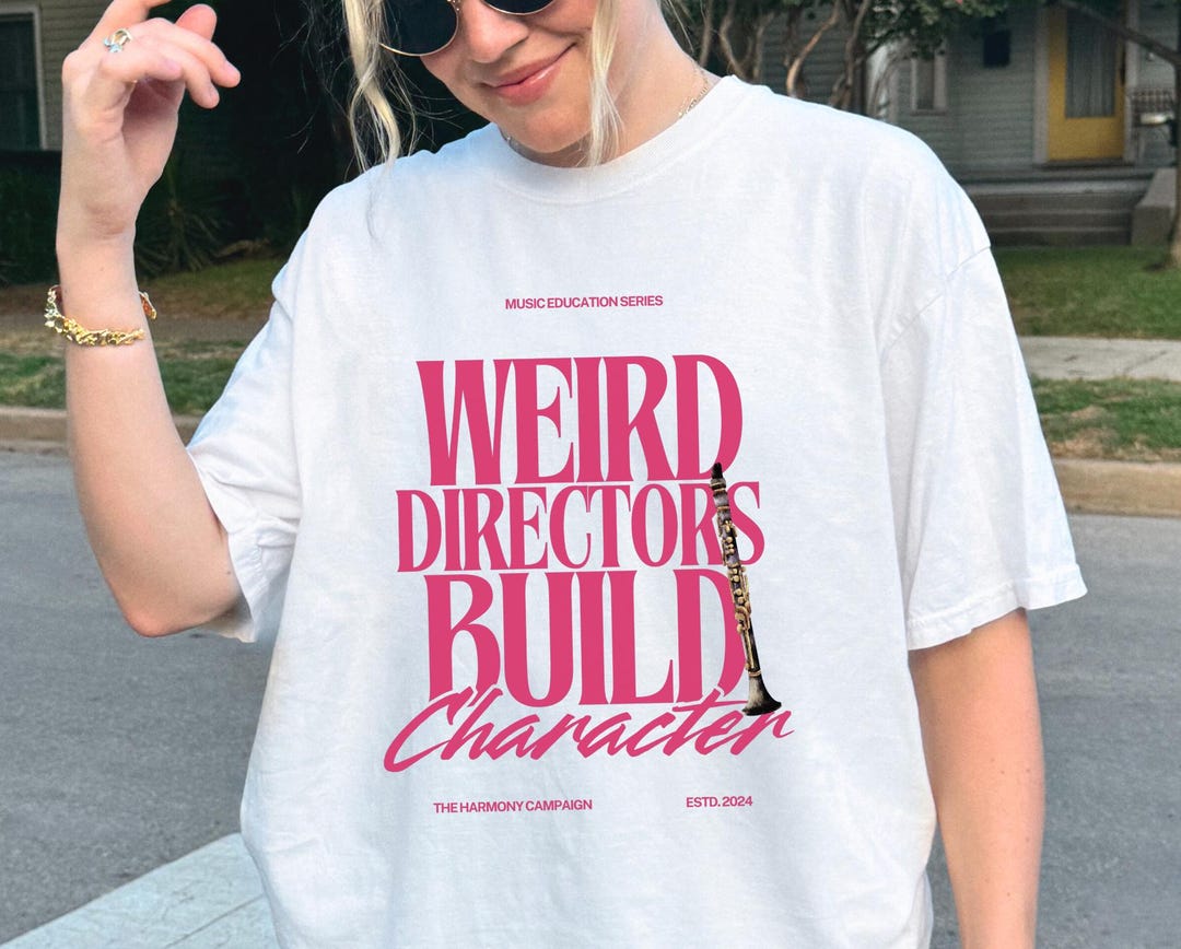 Clarinet Weird Directors Build Character Unisex Tee Gift for Band ...