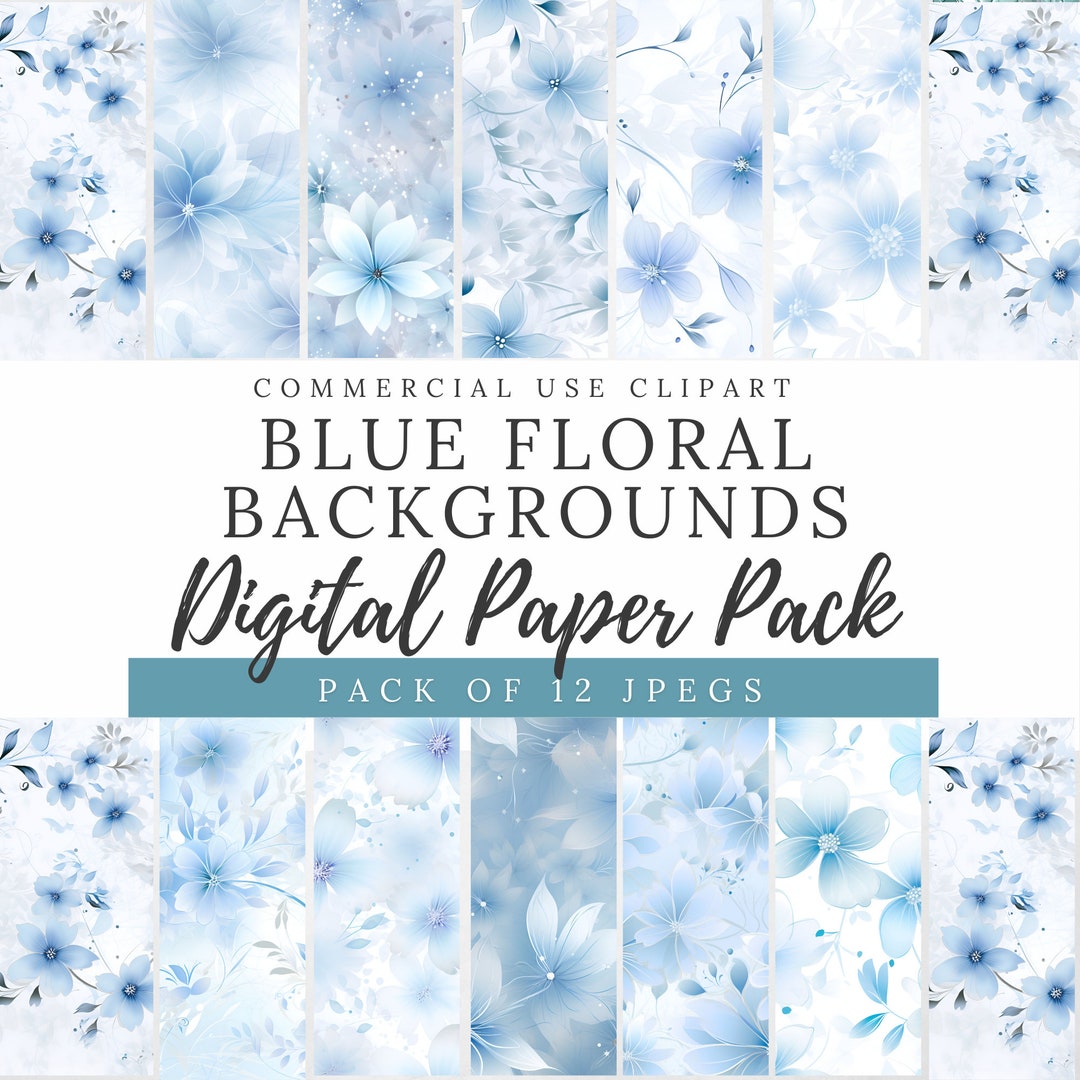 Blue Floral Digital Paper Pack: 12 JPEG Backgrounds (digital Download ...