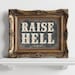 Raise Hell Wall Art, Western Printable Bar Cart Art, Vintage Saloon ...